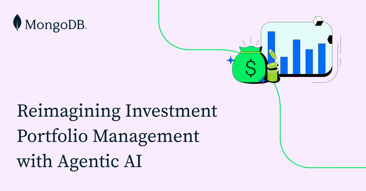 Reimagining Investment Portfolio Management with Agentic AI | MongoDB Blog
